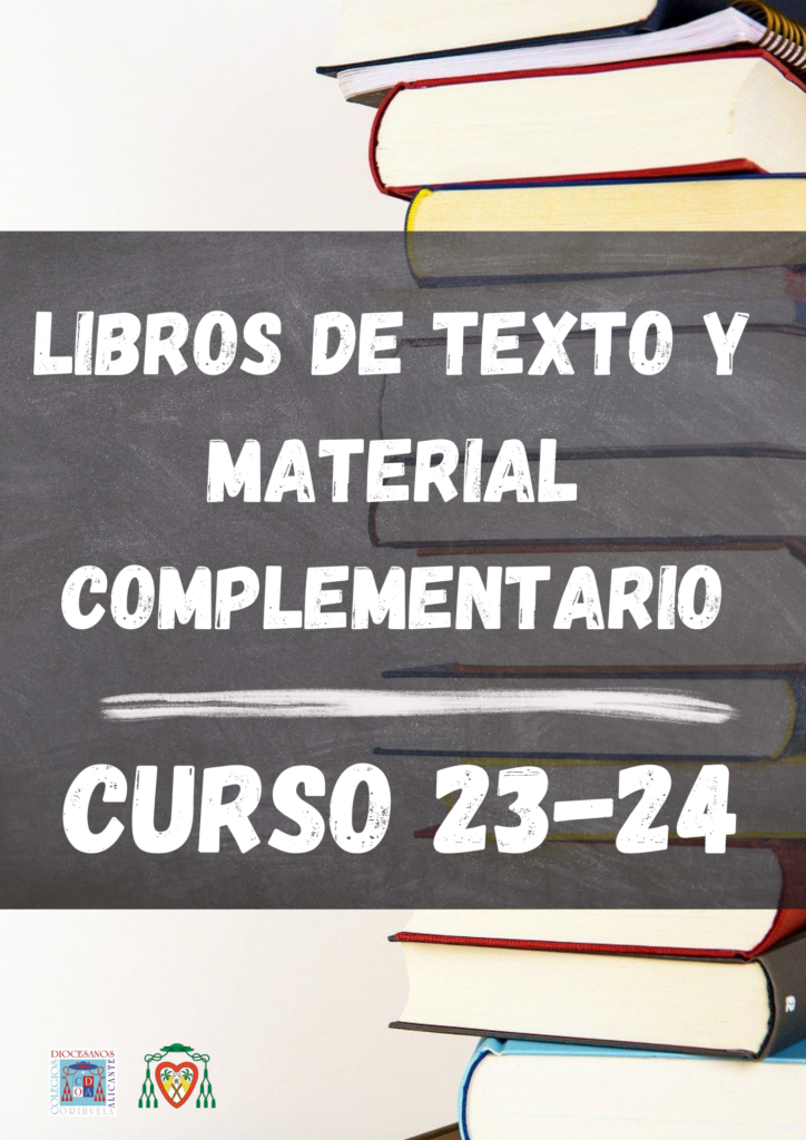 CURSO 2023-24: LIBROS DE TEXTO Y MATERIAL COMPLEMENTARIO - Colegio Ntra. Sra. del Remedio