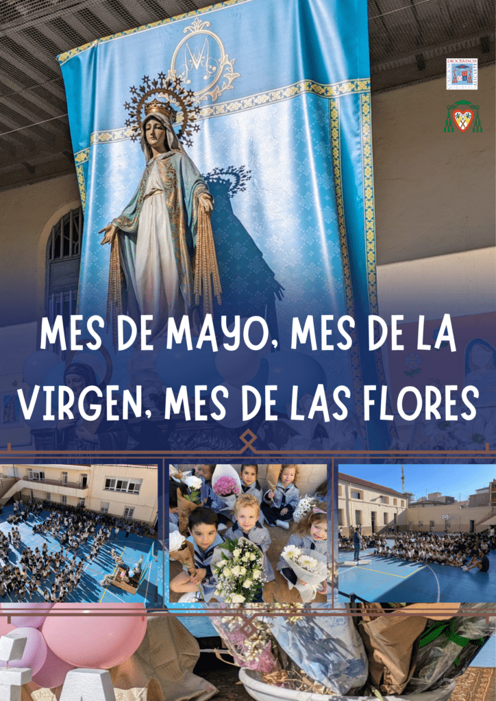 CELEBRACIONES MES DE MAYO, MES DE MARÍA 2024 - Colegio Ntra. Sra. del ...