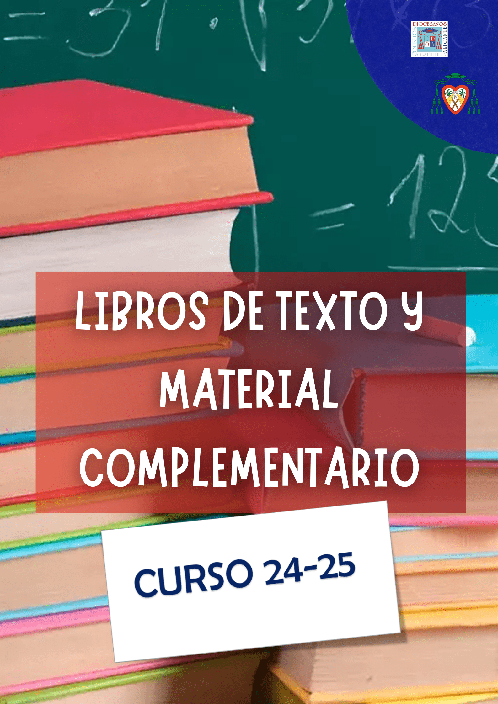 CURSO 2024-25: LIBROS DE TEXTO Y MATERIAL COMPLEMENTARIO - ISBN - Colegio Ntra. Sra. del Remedio
